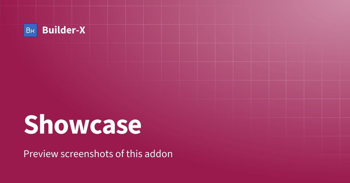 Showcase | Builder-X